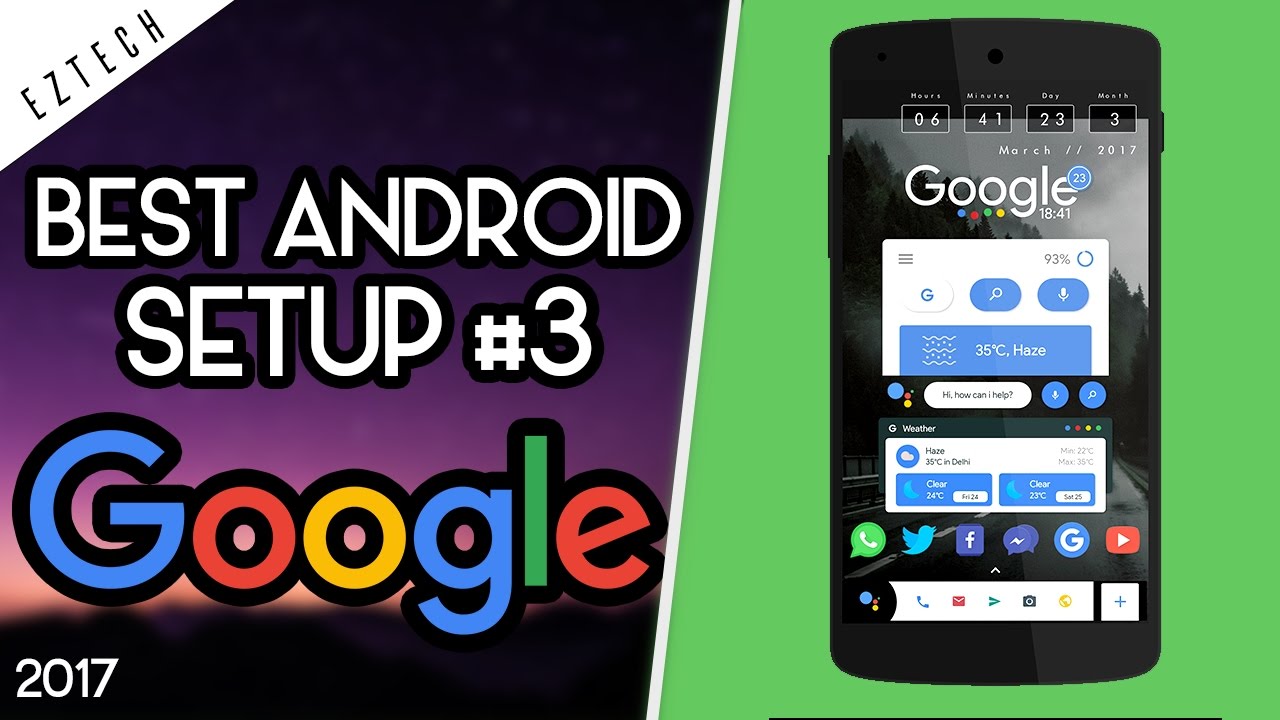 Best Android Setup #3 | Google Setup #2 | 2017 - YouTube