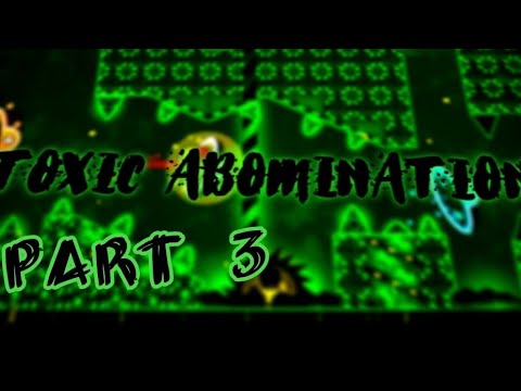 TOXIC ABOMINATION PREWIEV PART #3 (NOCLIP RUN) - YouTube