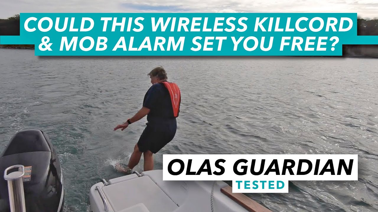 Can this wireless killcord and MOB alarm set you free? OLAS Guardian ...