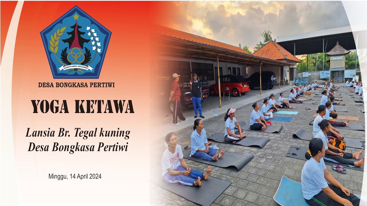 Senam Yoga Ketawa Lansia Br. Tegal Kuning - YouTube