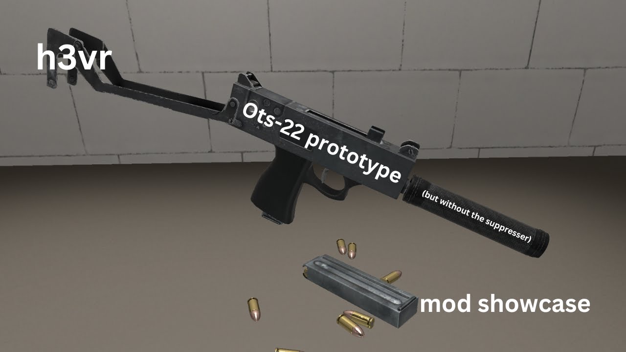 h3vr Ots 22 prototype mod showcase - YouTube