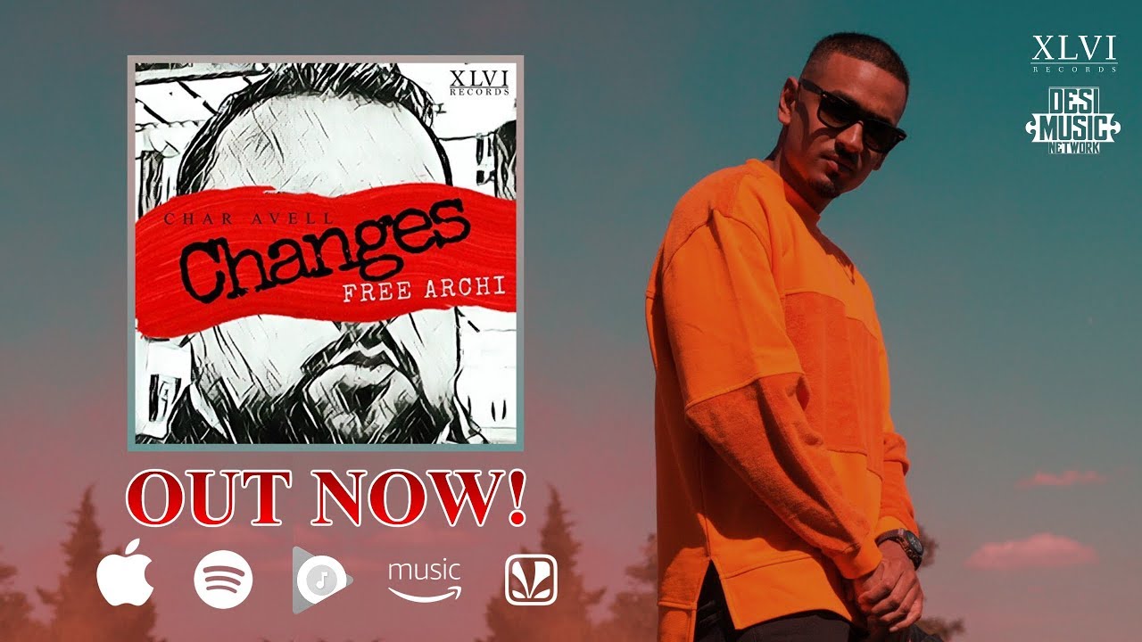 Char Avell - CHANGES : FREE ARCHI | FULL SONG 2017 | XLVI RECORDS - YouTube