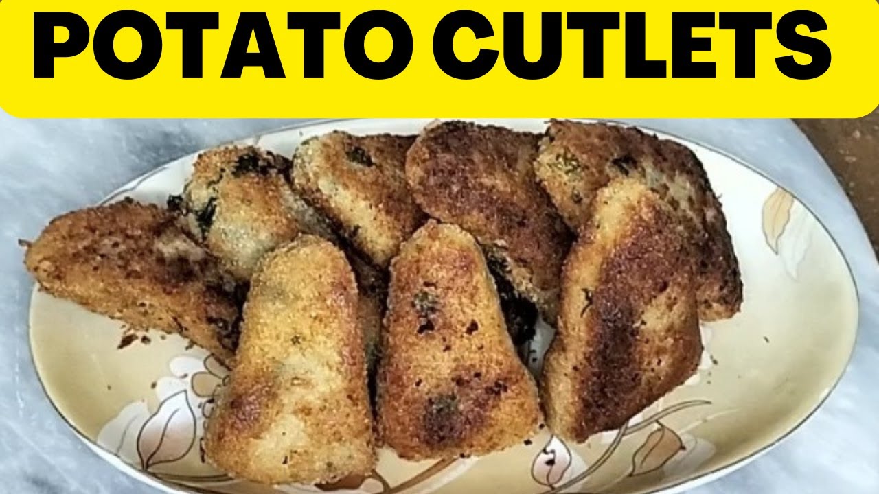 Crispy Potato Cutlets | Alo k cutlet Recipe | potato cutlets recipe ...