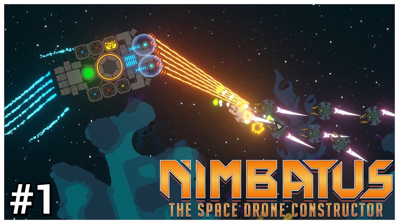 Nimbatus - #1 - The Space Drone Constructor - Let's Play / Gameplay - YouTube
