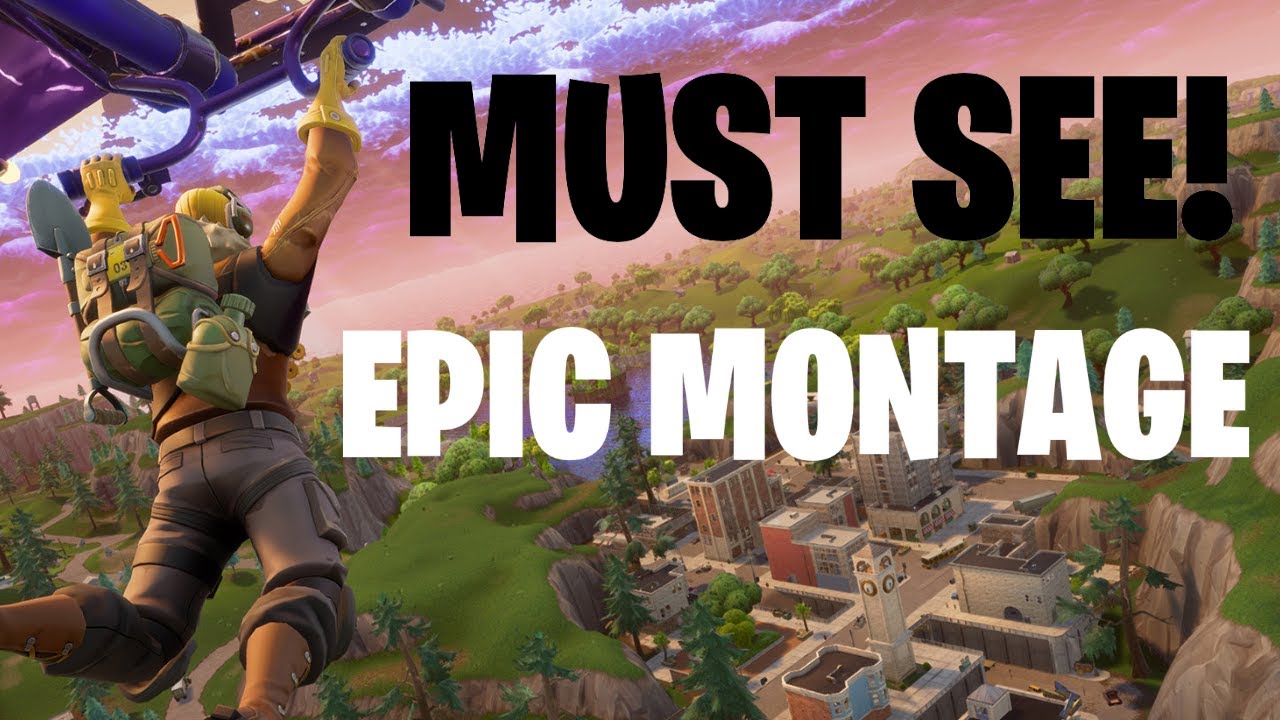 EPIC Fortnite Montage / Highlights - Best Moments - YouTube