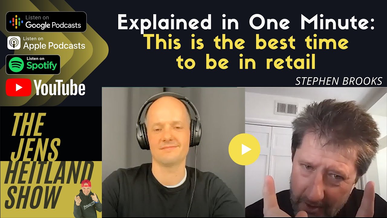 Stephen Brooks - This is the best time to be in retail - YouTube