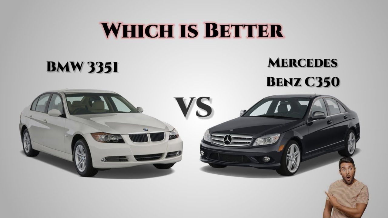 2008 BMW 335i vs 2008 Mercedes Benz C350 - YouTube