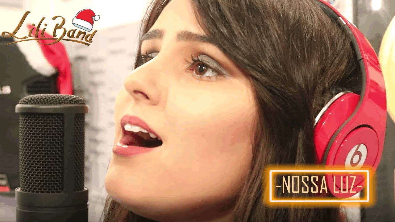 Lili Band Nossa Luz Youtube