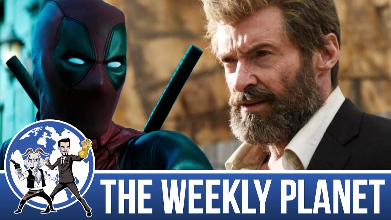 Logan Spoiler Review & Deadpool 2 Teaser - The Weekly Planet Podcast ...