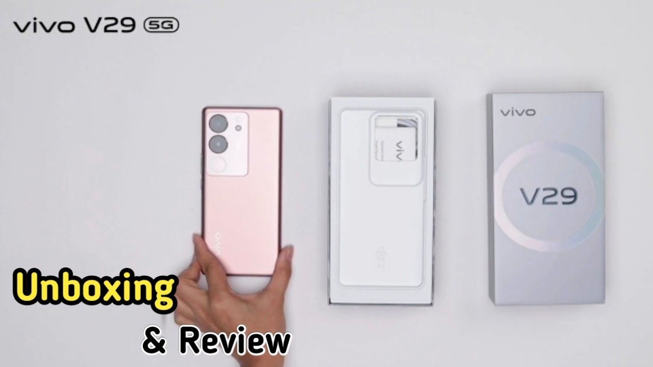 Vivo v29 unboxing, Vivo v29 specs, Vivo v29 series official launch date ...