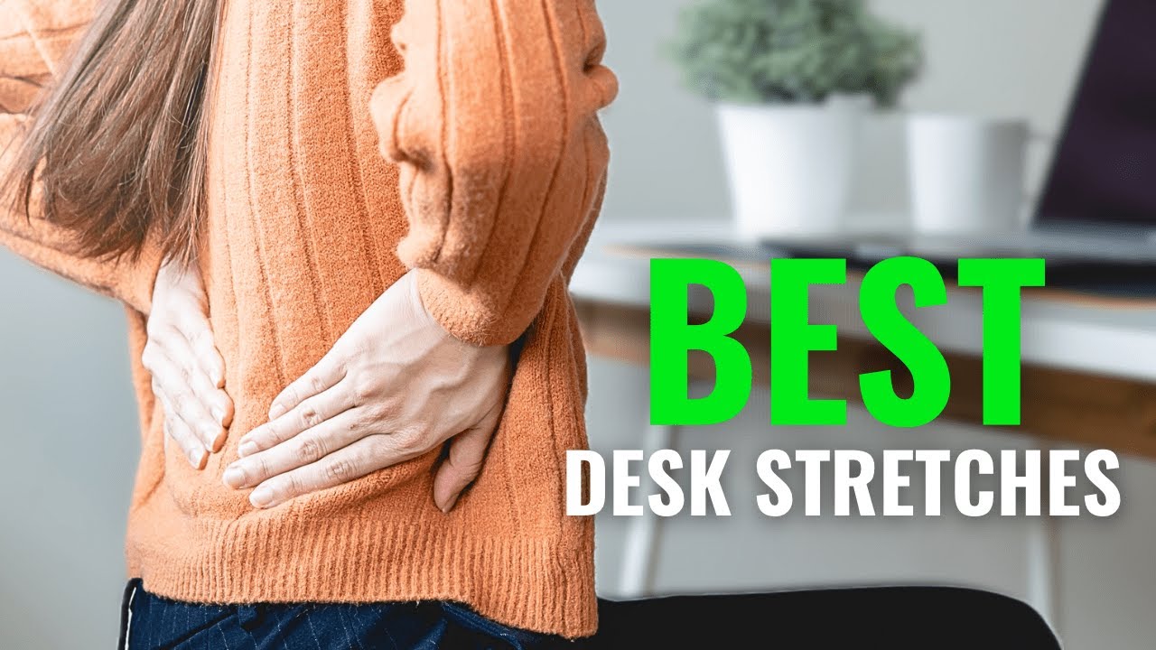 Best Stretches To Do At Your Desk To Stay Pain-Free - YouTube