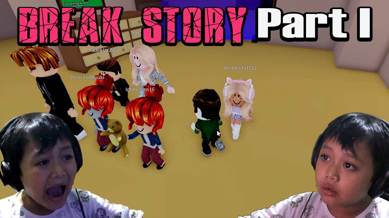 ROBLOX BREAK STORY SERU BANGET PART I - YouTube
