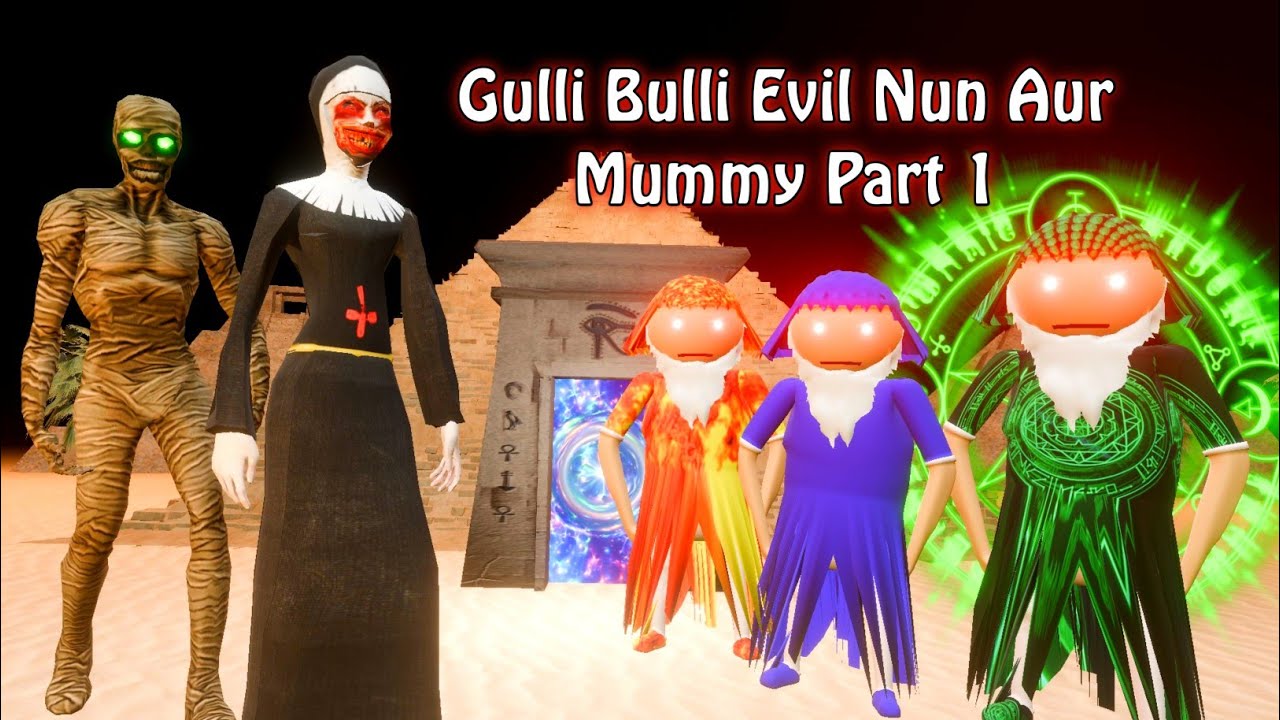Gulli Bulli Aur Evil Nun Part 1 | Gulli Bulli Mummy | Gulli Bulli ...