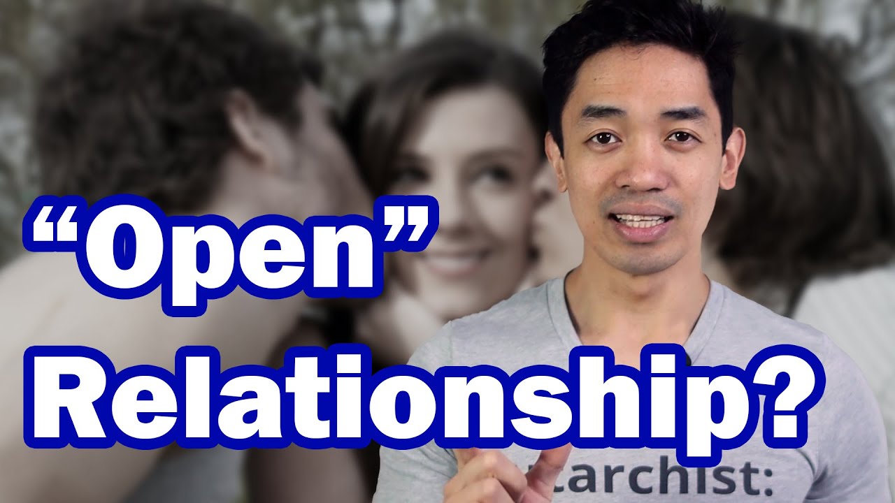 How To Explain Open Relationships With Your Friends - YouTube