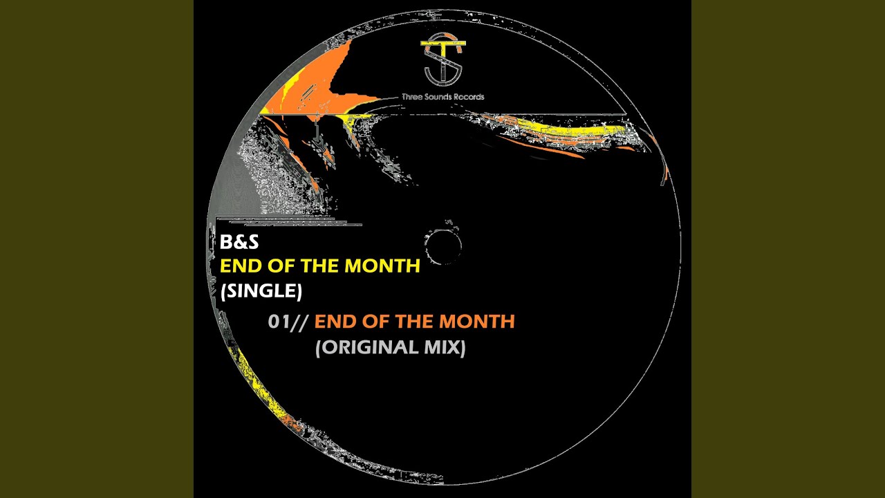 End Of The Month - YouTube