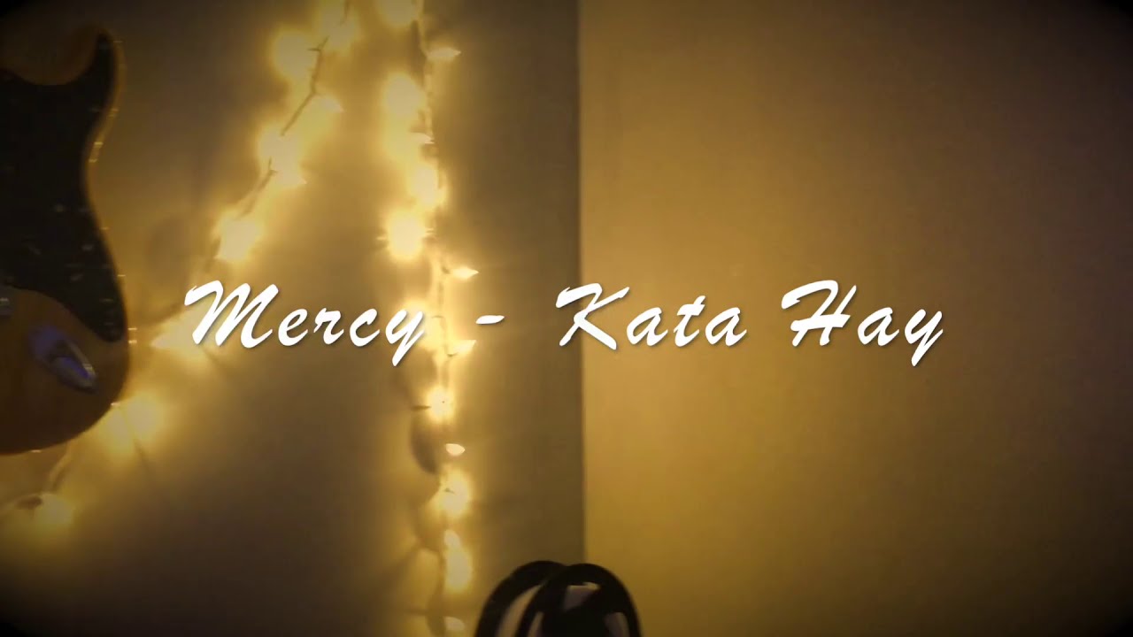 Mercy - Kata Hay (Live Cover) - YouTube