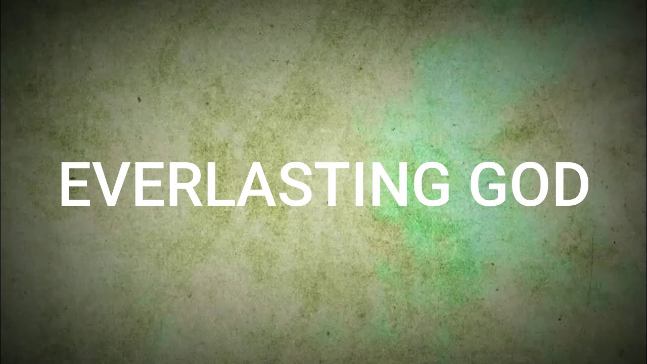 Everlasting God
