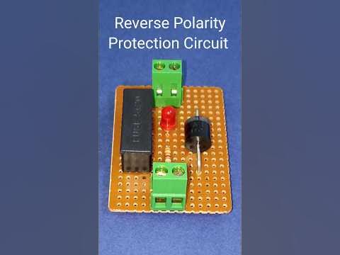 Protect circuits from reverse voltage polarity - YouTube