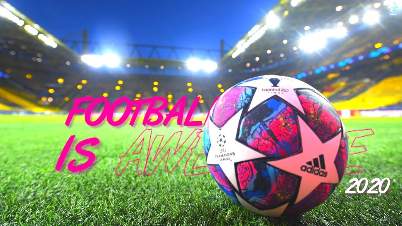 Football is Awesome • 2020 HD - YouTube