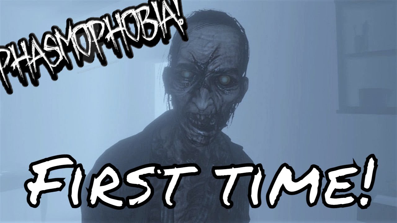First time playing PHASMOPHOBIA - YouTube