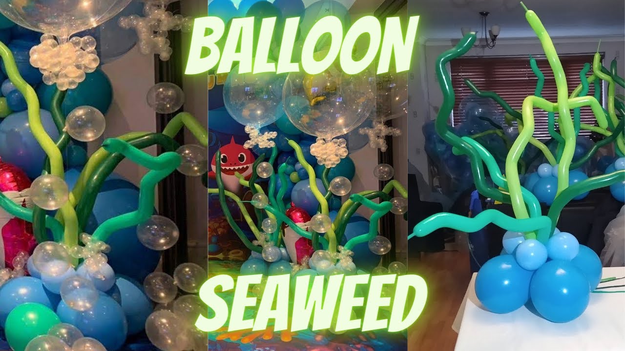 HOW TO: Make Under The Sea Balloon Decorations (Balloon Seaweed) - YouTube