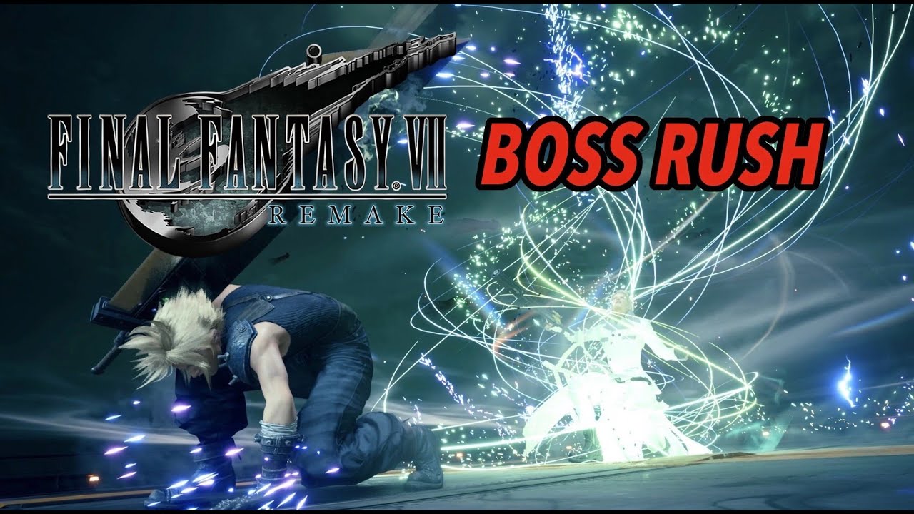 Final Fantasy 7 Remake BOSS RUSH - YouTube