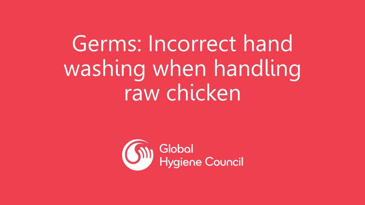 Incorrect hand washing when handling raw chicken | Global Hygiene ...