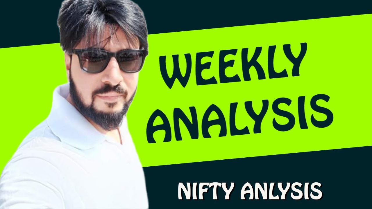 NIFTY PREDICTION & NIFTY ANALYSIS | NIFTY TOMORROW & WEEKLY ANALYSIS ...