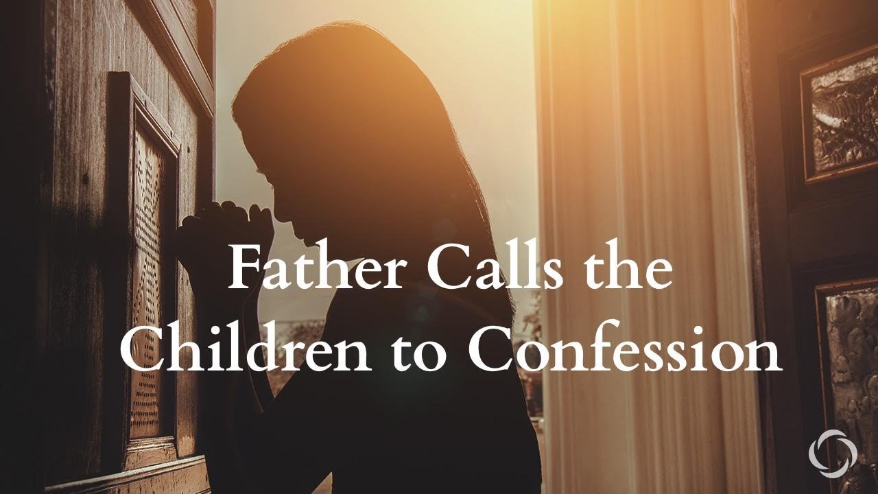 Father Calls the Children to Confession - YouTube