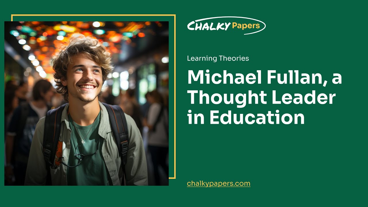 Michael Fullan, a Thought Leader in Education - Essay Example - YouTube