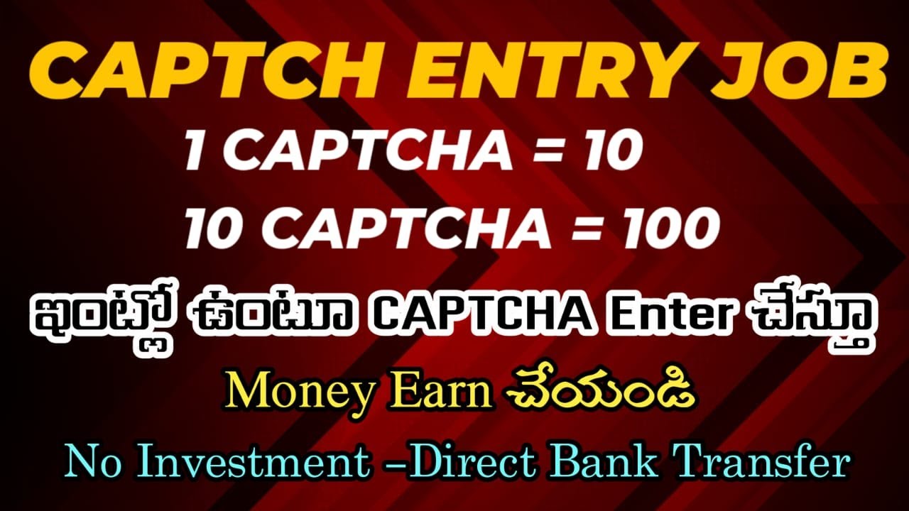 Captcha Entry Job || Daily Earn 500 Rs || Work From Home || Easy to ...