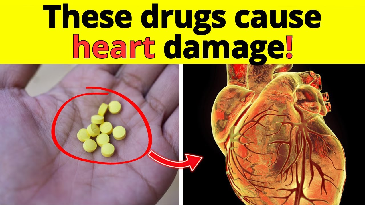 7 medications that cause damage to your heart (Find out now) - YouTube