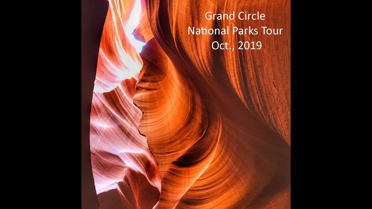 Grand Circle National Park Tour Oct 2019 - YouTube