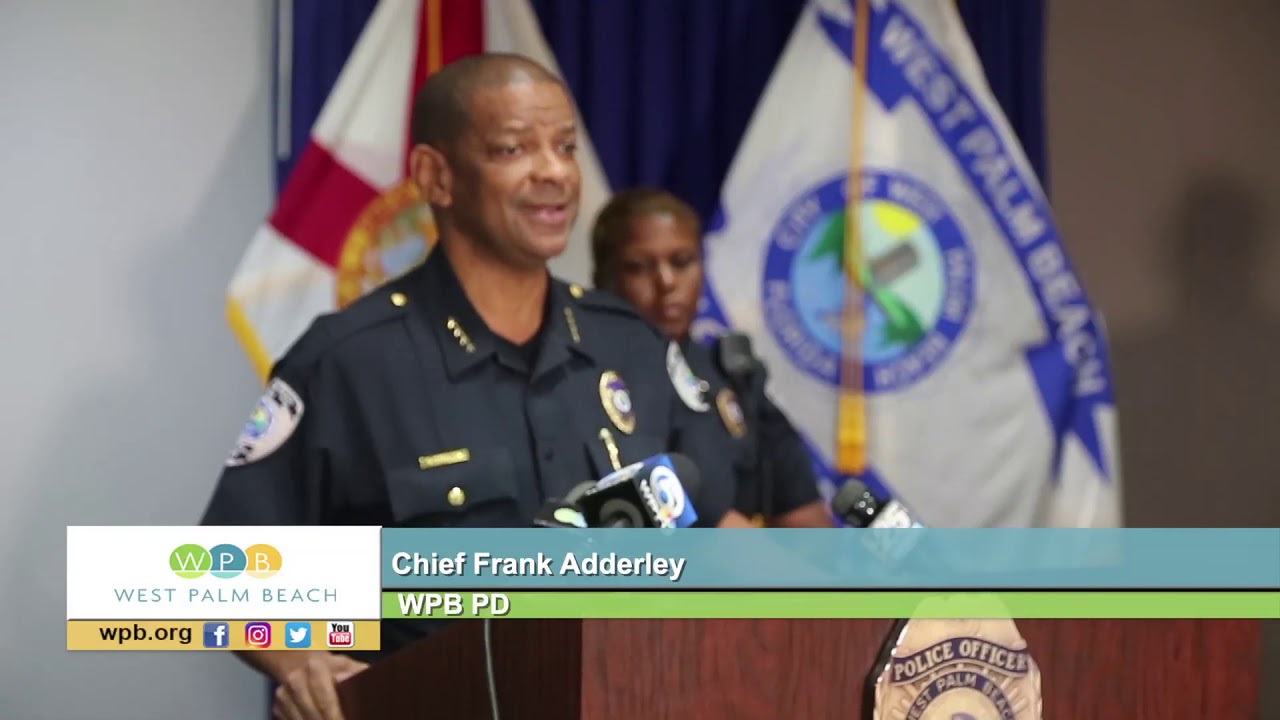 WPB Mayor James and Police Chief Adderley Provide Update Regarding the ...
