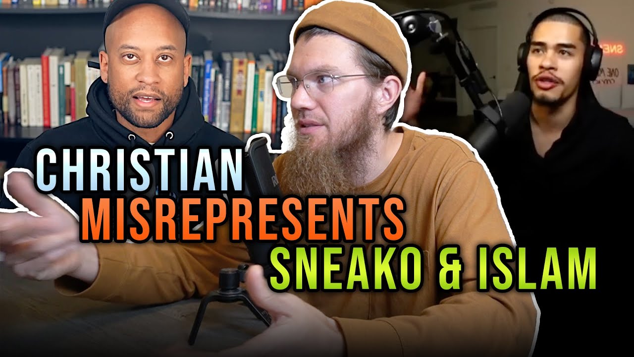 CHRISTIAN MISREPRESENTS SNEAKO & ISLAM [RESPONSE] - YouTube