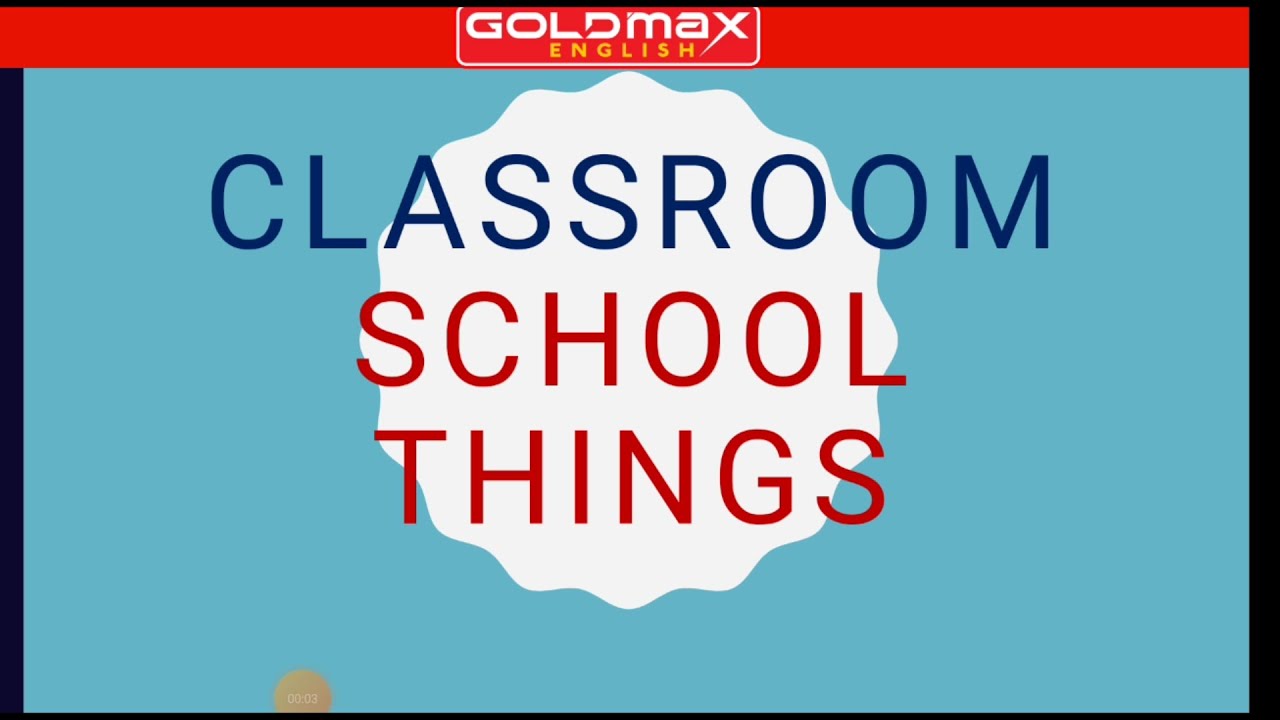 Topic 4: School Things | Học Tiếng Anh Qua Các Chủ Đề | Anh Ngữ GoldMax - YouTube