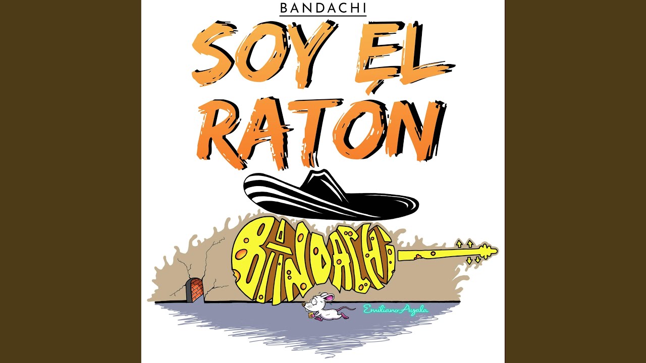 Soy El Ratón - YouTube Music