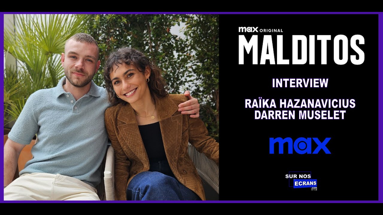 [Interview] Malditos - Raika Hazanavicius & Darren Muselet - HBO Max ...