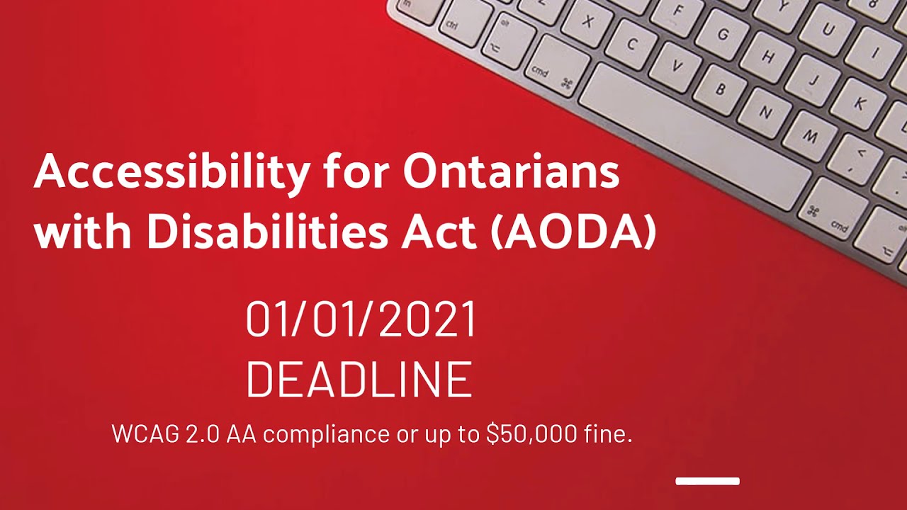 Accessibility for Ontarians with Disabilities Act (AODA) January 1 ...
