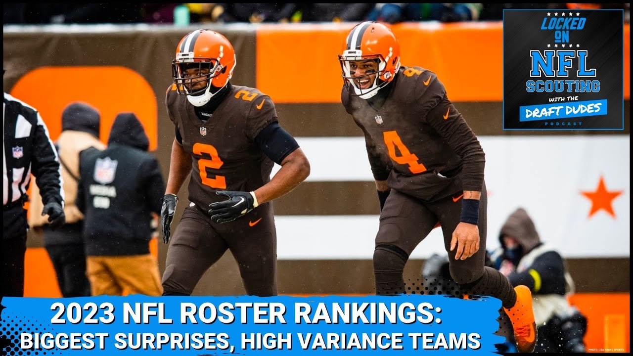 2023 NFL Roster Rankings: Biggest Surprises and High Variance Teams ...