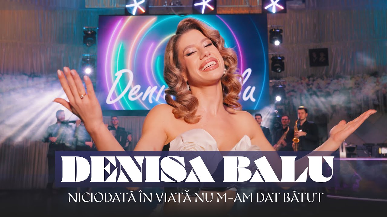Denisa Balu - Niciodata in viata nu m-am dat batut (Videoclip Oficial ...