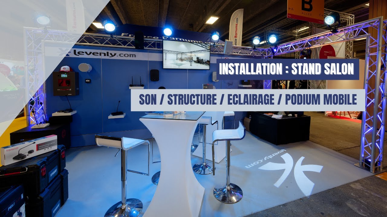 INSTALLATION POUR SALON : Stand, Structure, Son, Lumière, Podium (Salon ...