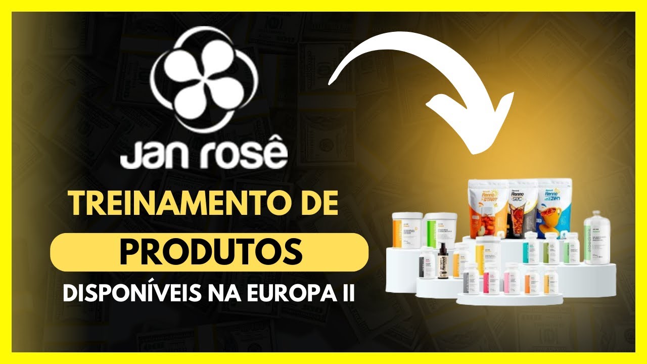 TREINAMENTO DE PRODUTOS JAN ROSÊ DISPONÍVEIS NA EUROPA PARTE 2 - YouTube