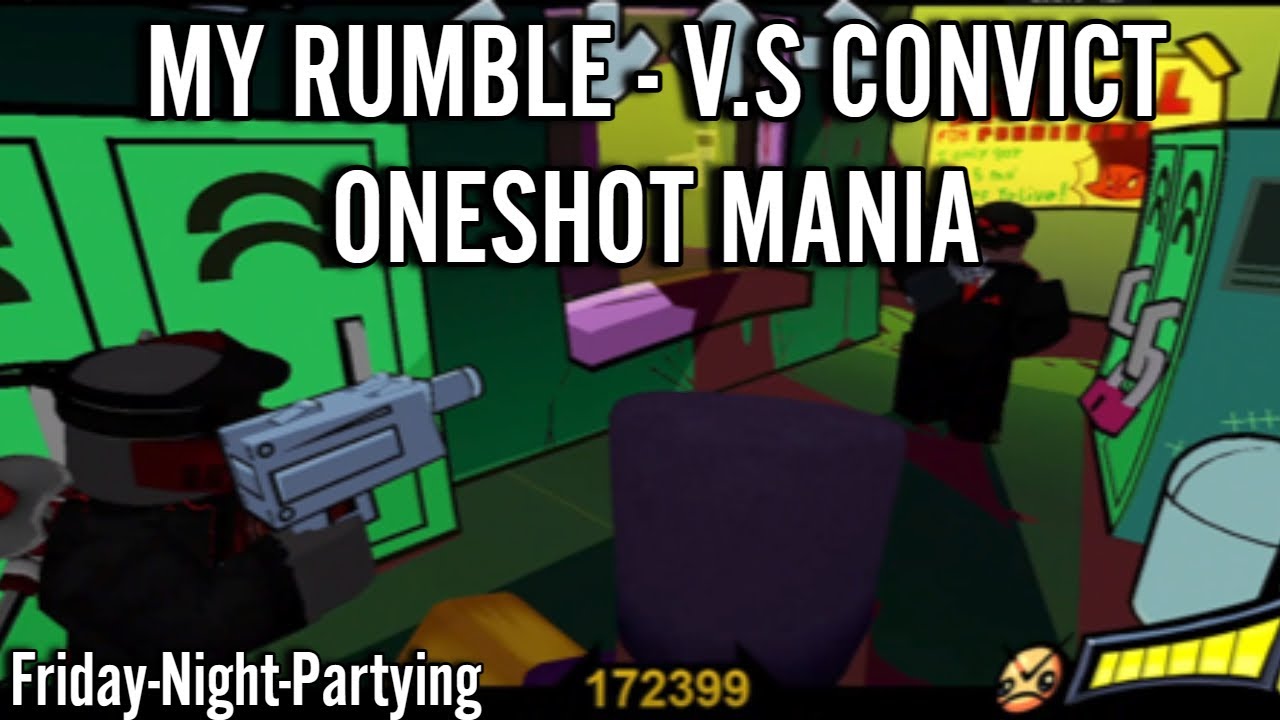 One Shot Mania - My Rumble | FNF - V.S Convict | Friday-Night-Partying - YouTube