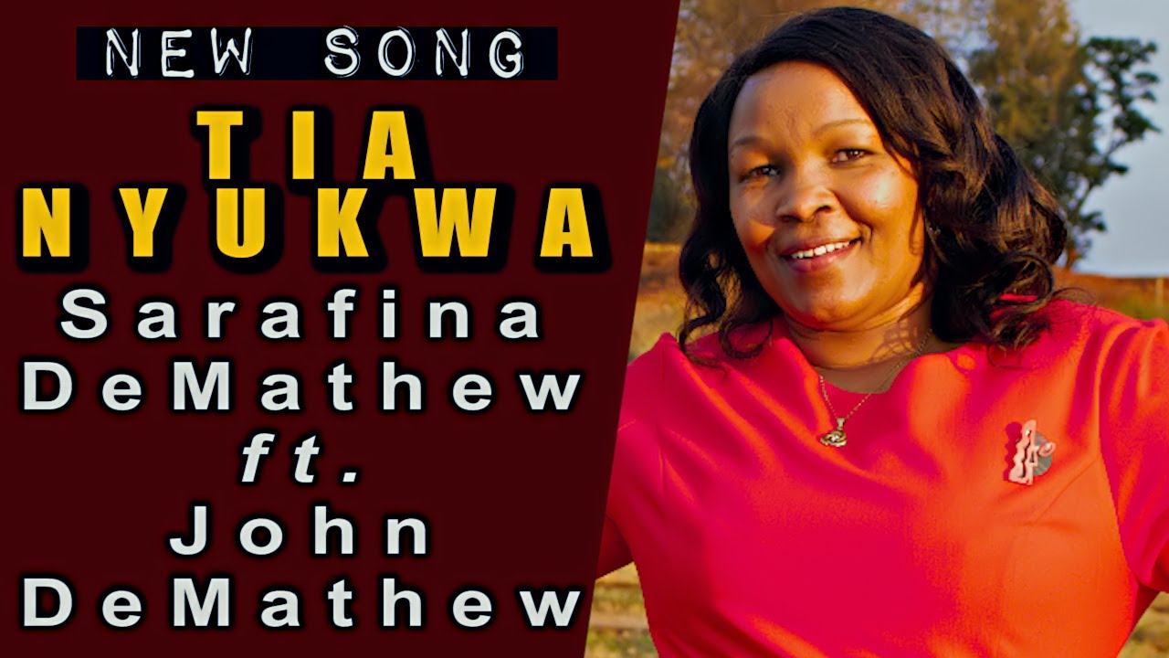 JOHN DEMATHEW - TIA NYUKWA (Official Video} - YouTube