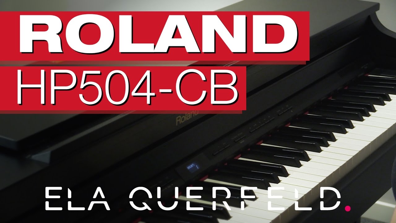Roland HP504 (mit Ela Querfeld) - YouTube