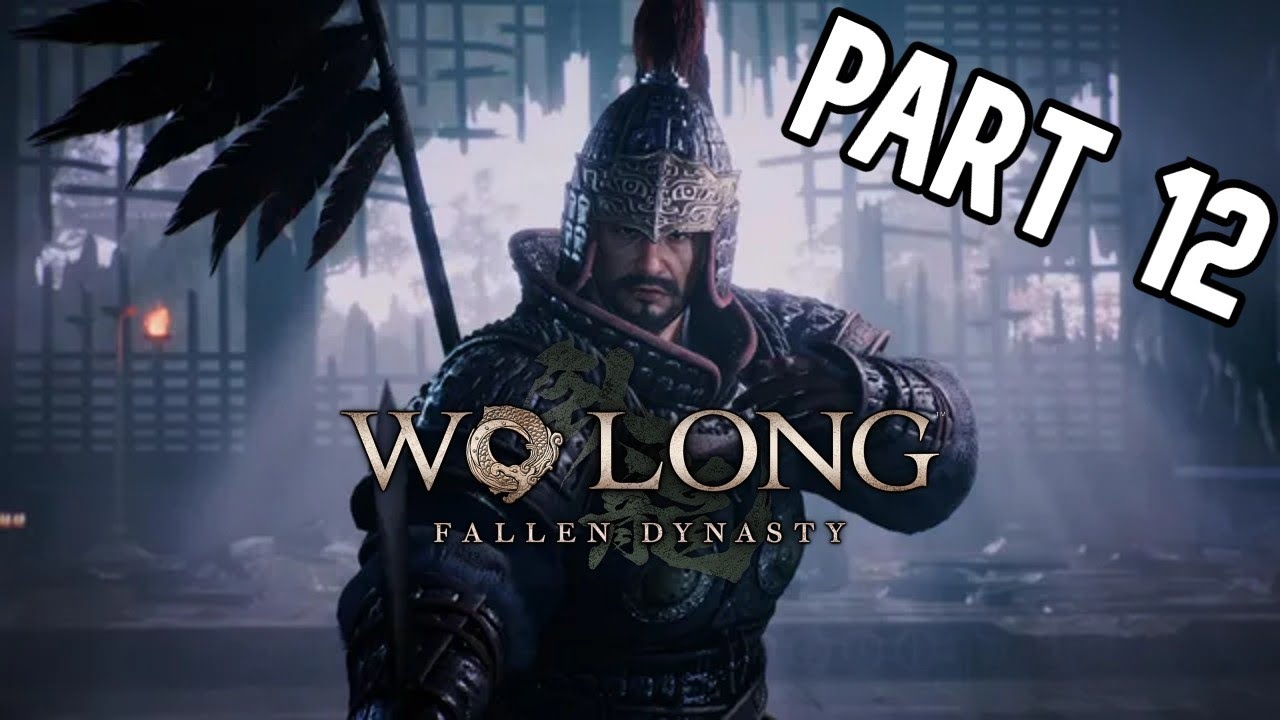 The Way of the Warrior! MIKE PLAYS: Wo Long: Fallen Dynasty - Part 12 ...