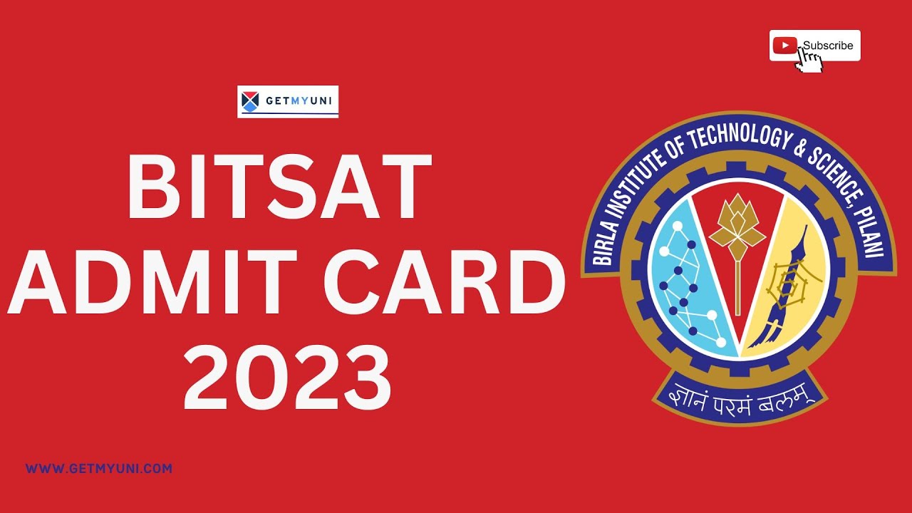 BITSAT Admit Card 2023! | How To Download BITSAT Admit Card 2023?| BITS ...