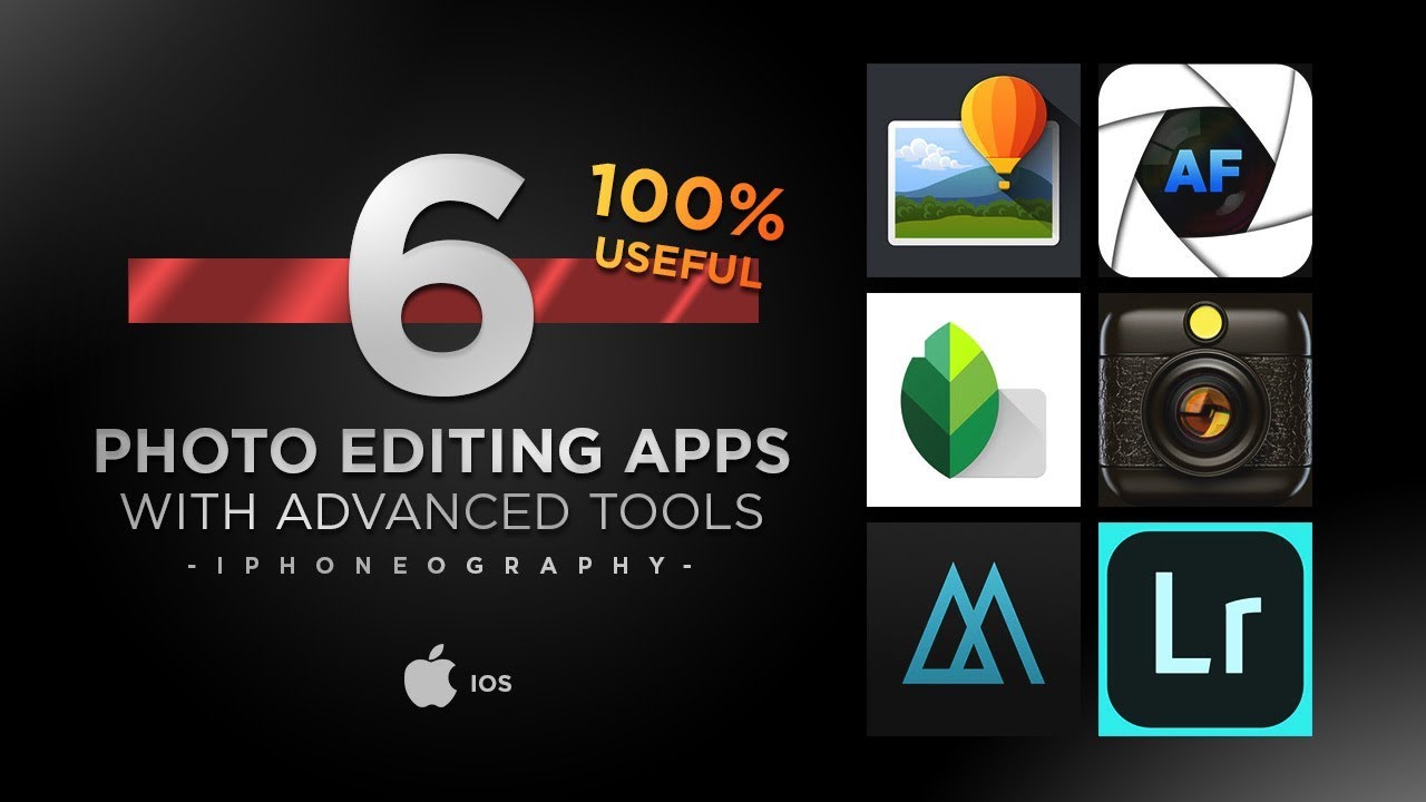 6 Photo Editing Apps with Advanced Tools – iPhone Photography #08 - YouTube