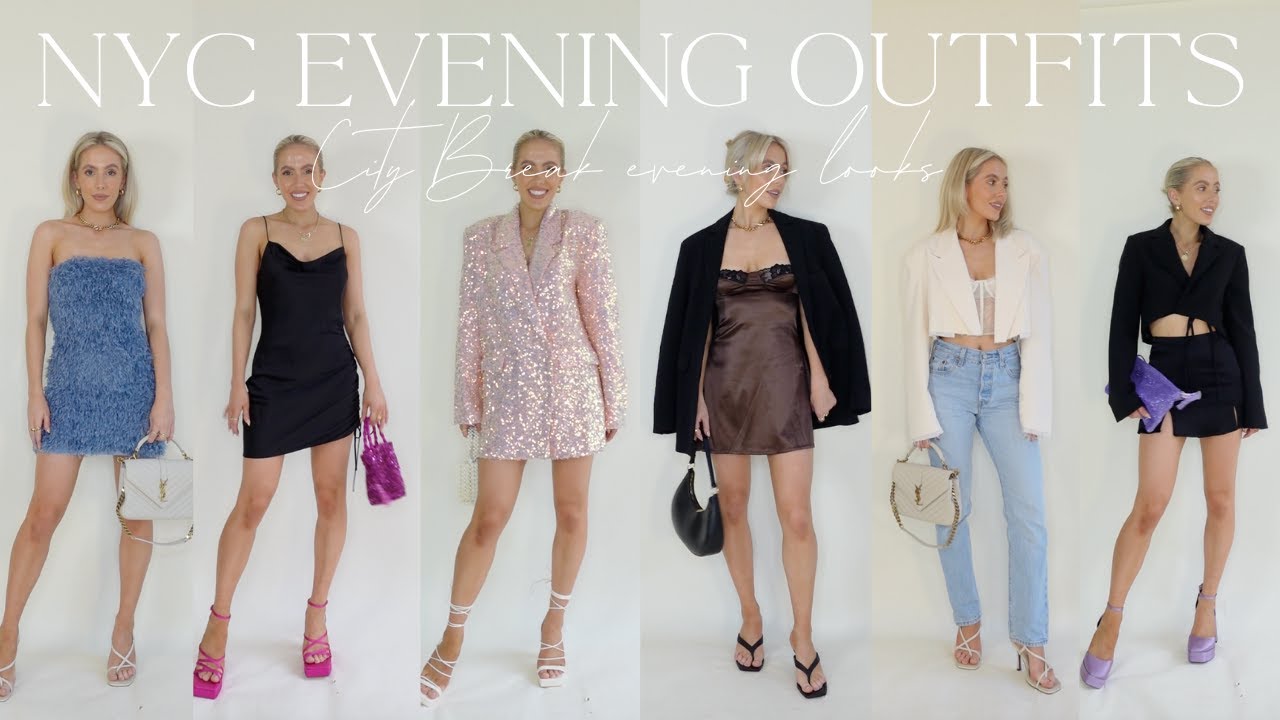 DATE NIGHT EVENING CITY BREAK OUTFITS! NYC EVENING LOOKS! | India Moon ...